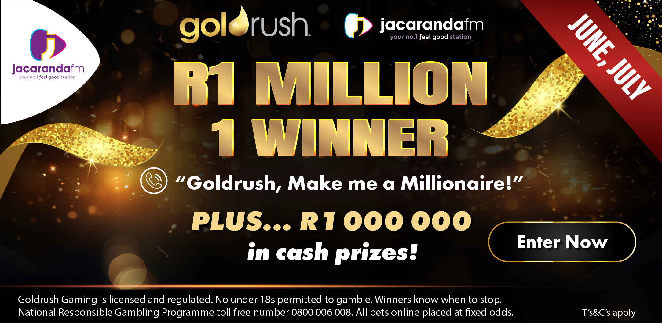 R2 million up for grabs in the Goldrush Make Me A Millionaire Cash Call!