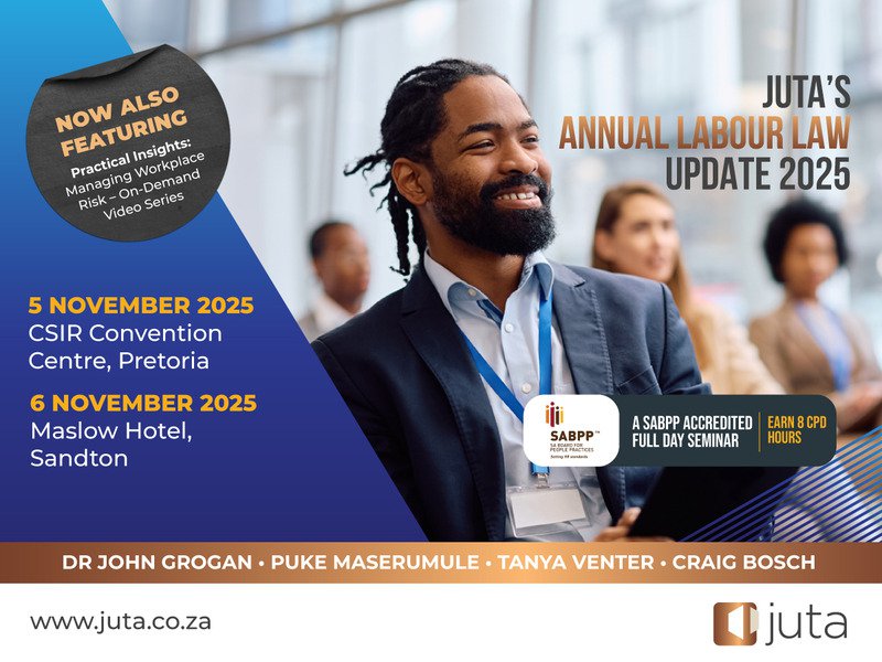 Labour Law Alert: Juta's annual seminar to change the rules for employers