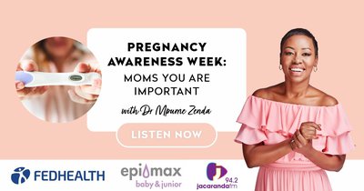Pregnancy Awareness Week, Moms you are Important