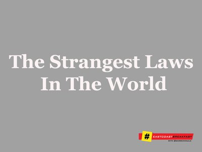 The strangest laws in the world